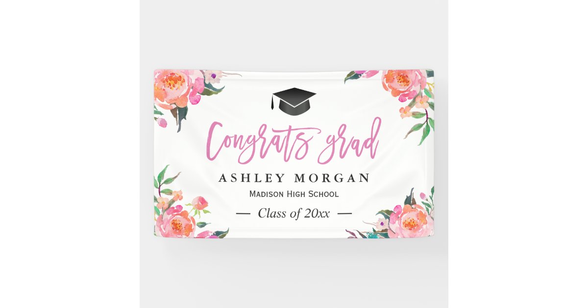 Painted Pink Floral Congrats Grad Graduation Party Banner | Zazzle.com