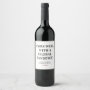 Pairs Well with a Global Pandemic Wine Label | Zazzle