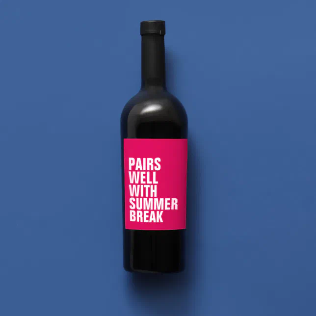 Pairs well with summer funny pink wine label | Zazzle