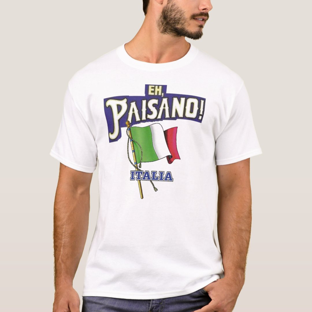 Paisano with Italian Flag T-Shirt | Zazzle