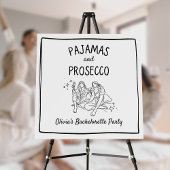 Pajamas & Prosecco Bachelorette Party Welcome Sign | Zazzle