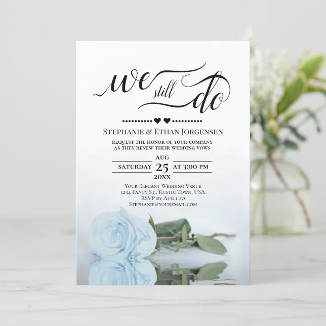 Pale Blue Rose We Still Do Wedding Vow Renewal Invitation | Zazzle