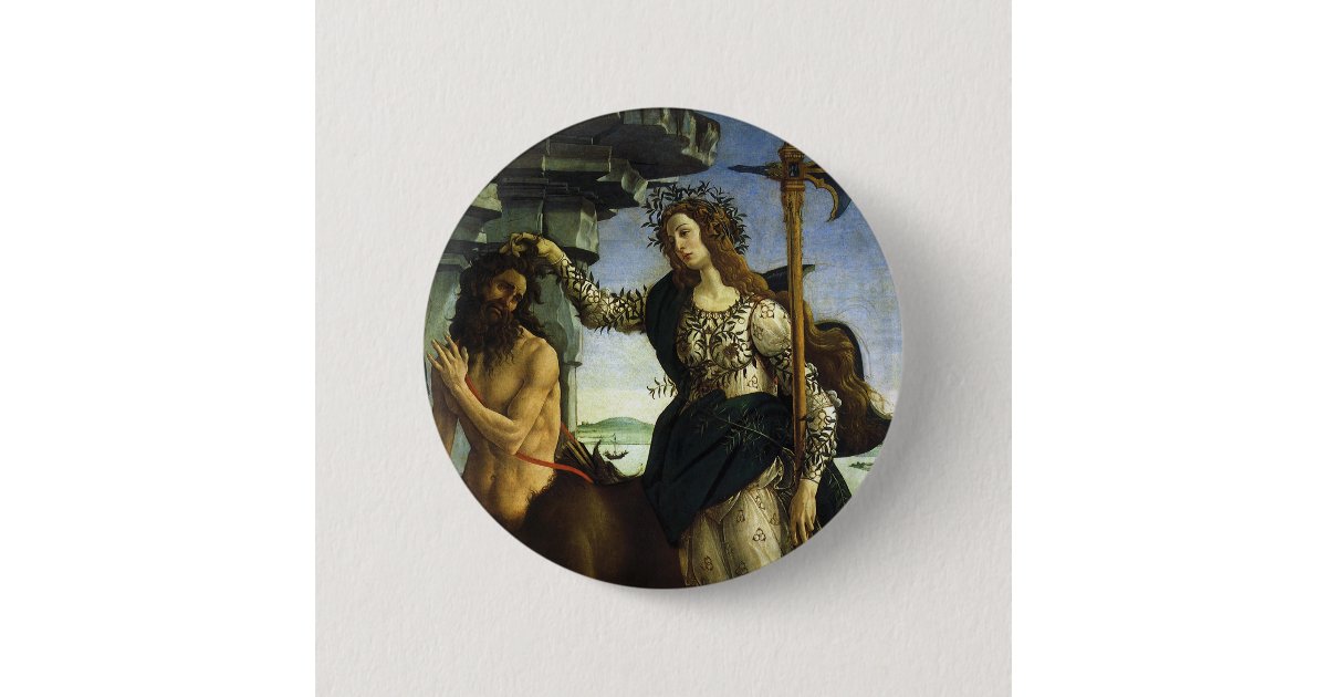 Pallas (Minerva) and Centaur by Sandro Botticelli Pinback Button | Zazzle