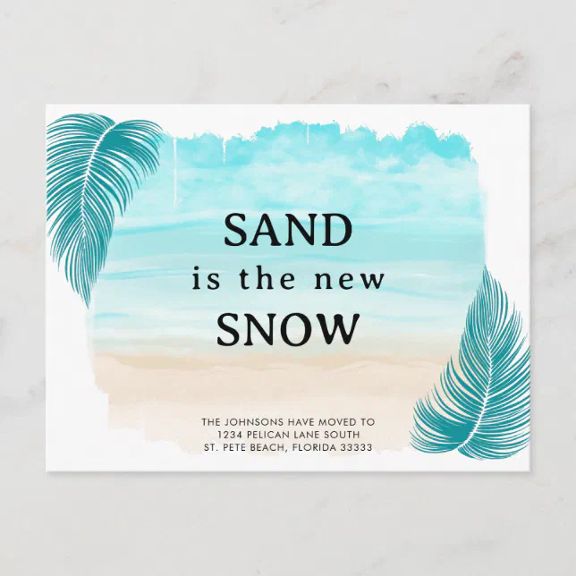 Palm Leaves Beach Sand is the New Snow Moving Announcement Postcard ...