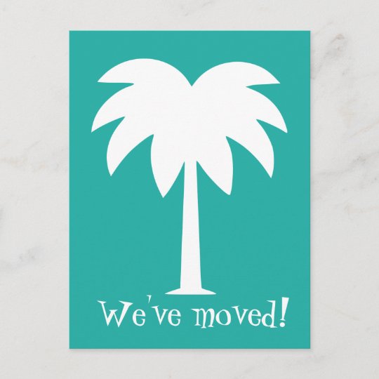 Palm tree moving postcards for new home | Zazzle.com