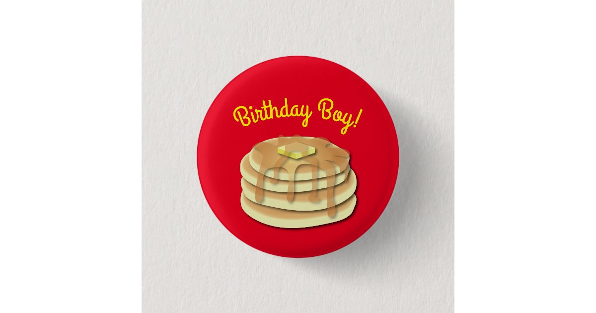 Pancake Birthday Party Button | Zazzle