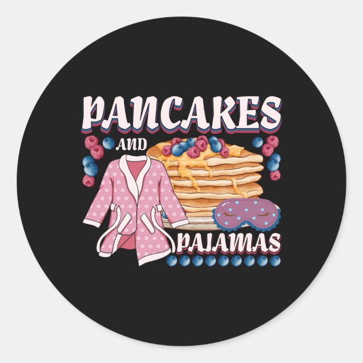 Pancakes and Pajamas Lover Gift Pancake Love Gifts Classic Round ...