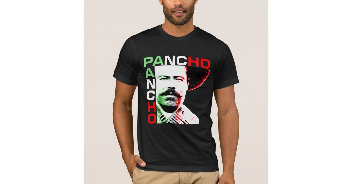 Pancho Villa Shirt | Zazzle