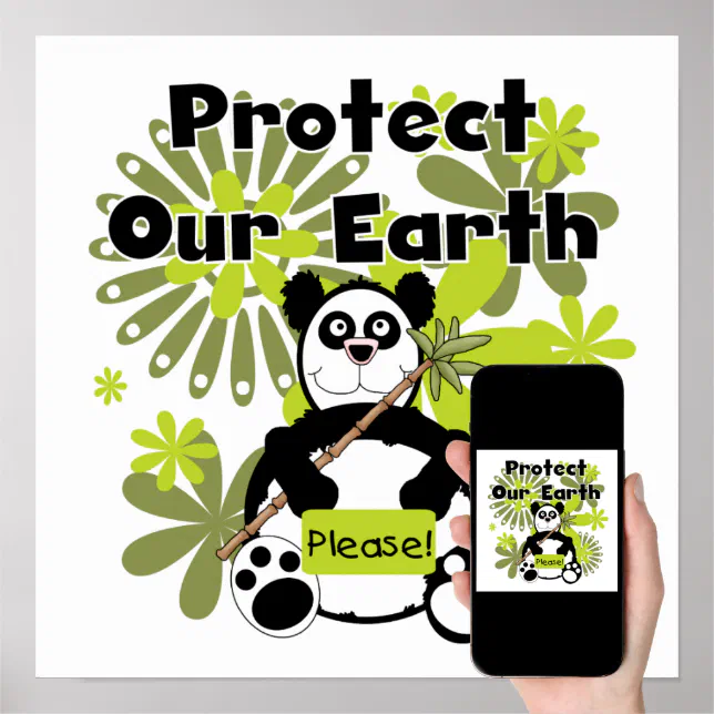 Panda Protect Our Earth T-shirts and Gifts Poster | Zazzle