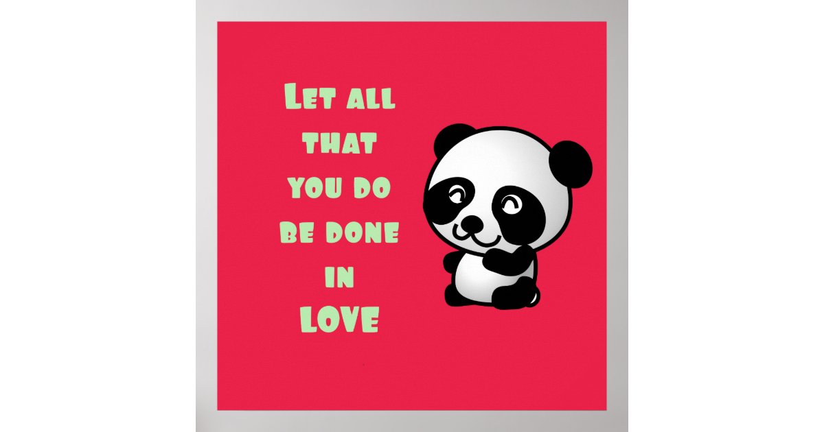 Panda with Inspirational Love Quote Poster | Zazzle