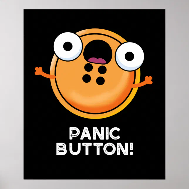 Panic Button Funny Sewing Pun Dark BG Poster | Zazzle