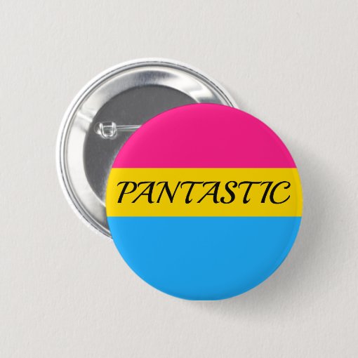 PANTASTIC Button | Zazzle