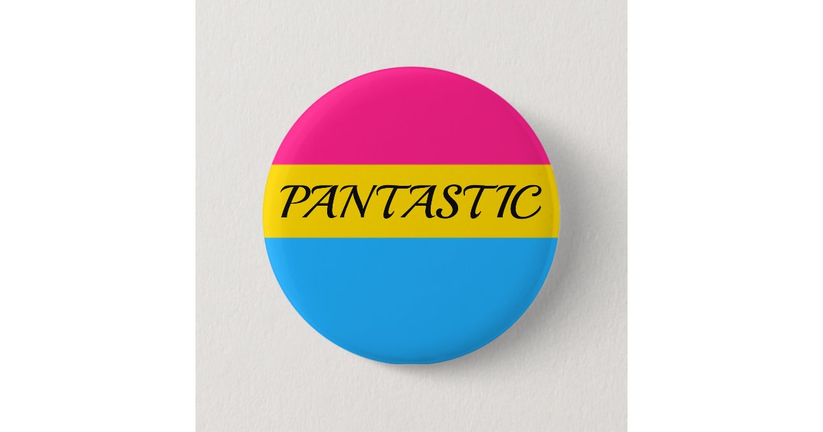 PANTASTIC Button | Zazzle