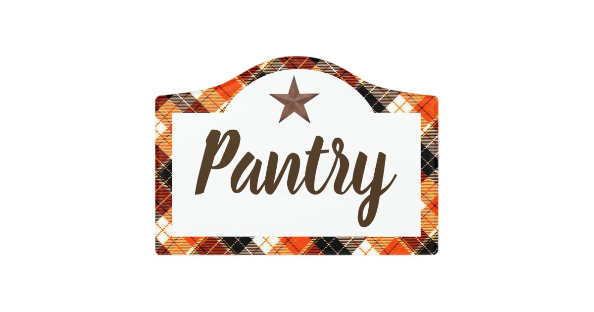 Pantry Door Sign | Zazzle