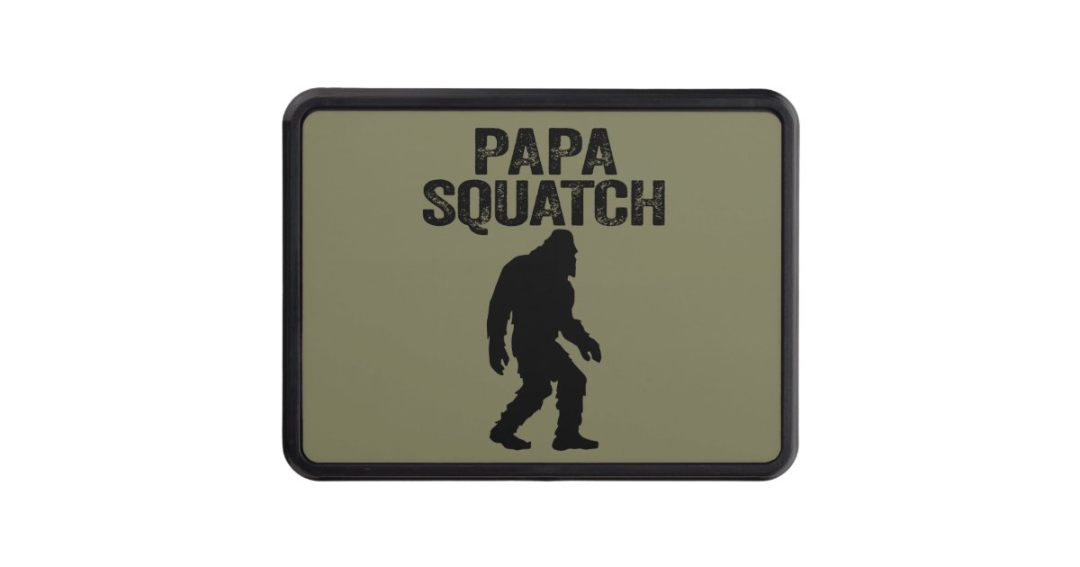 Papa Squatch Funny Bigfoot - Father's Day Gift Hitch Cover | Zazzle