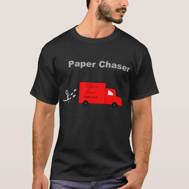 Paper Chaser T-Shirt | Zazzle