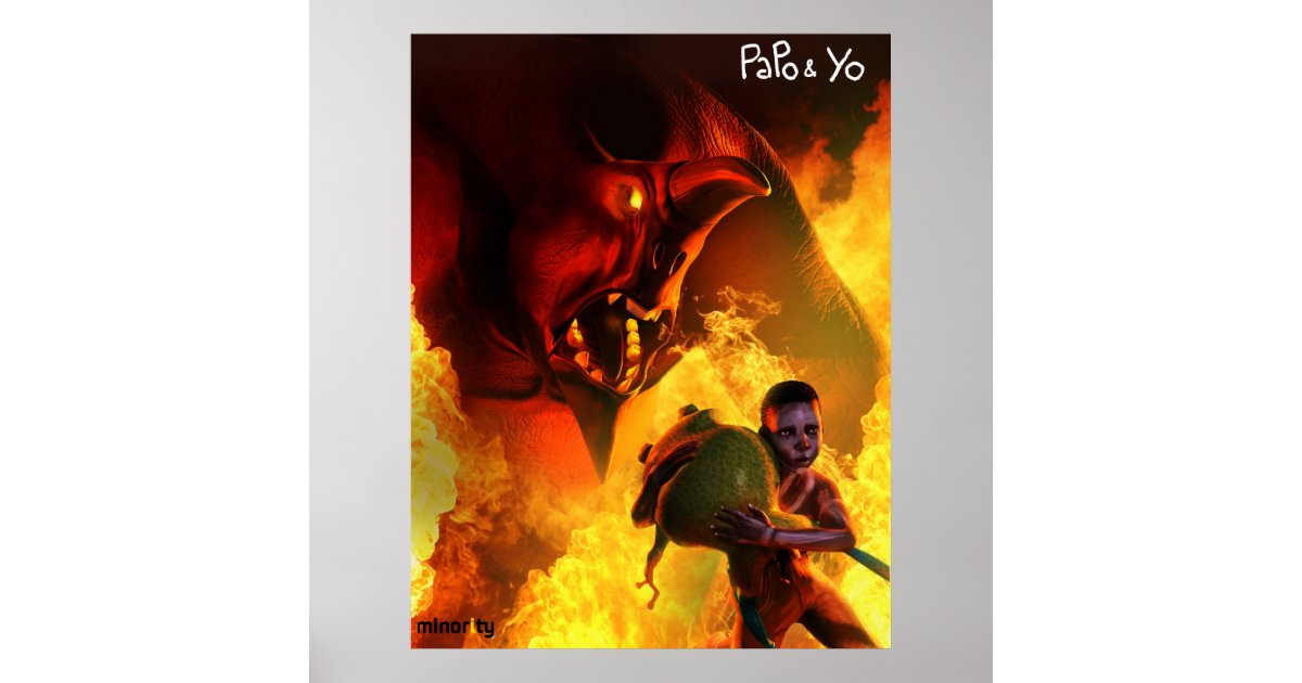 Papo & Yo Angry Monster Poster | Zazzle