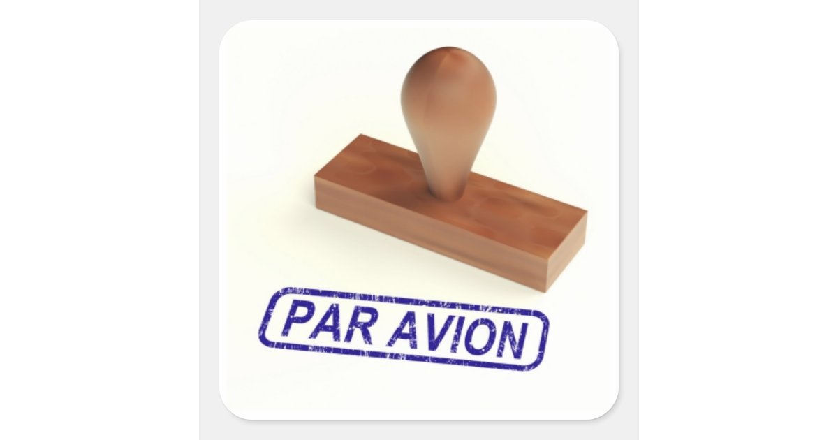 Par Avion Air Mail Square Sticker | Zazzle