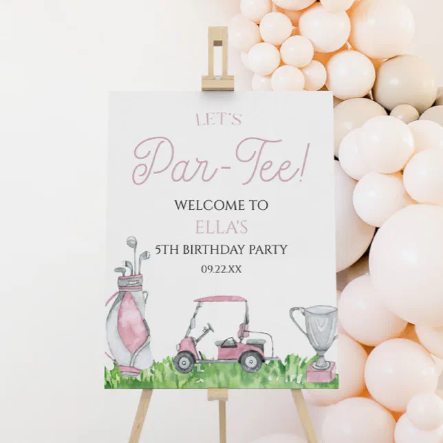Par-Tee Pink Golf Birthday Party Welcome Sign | Zazzle