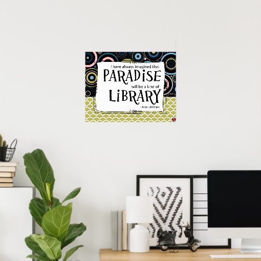 Paradise is a Library Poster | Zazzle