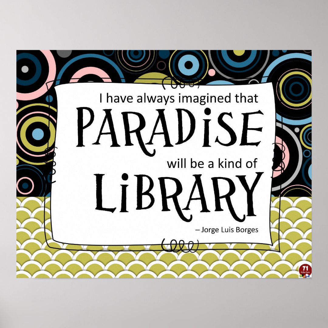 Paradise is a Library Poster | Zazzle