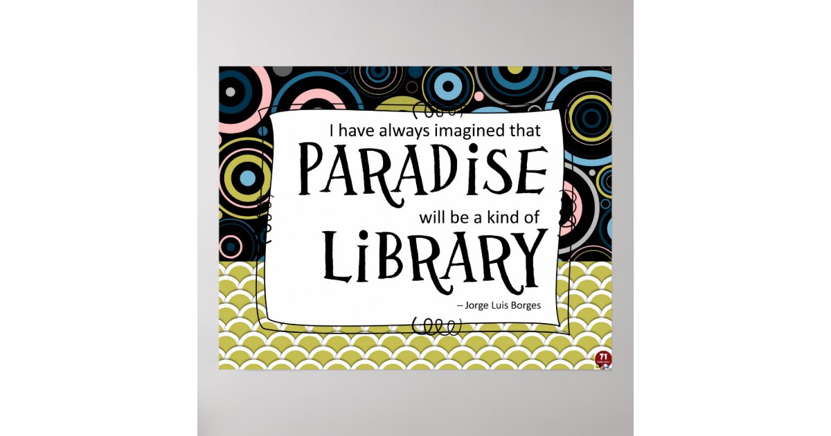 Paradise is a Library Poster | Zazzle