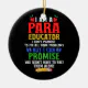 Paraeducator Paraprofessional Sped Teacher Can Pro Ceramic Ornament ...