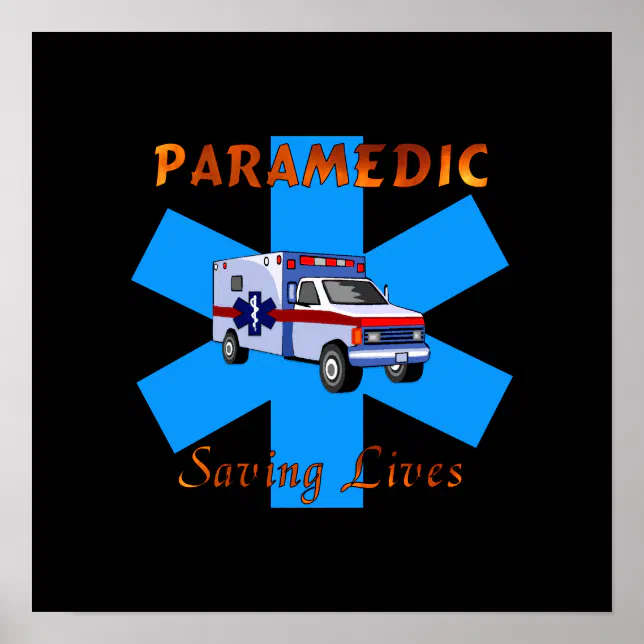 Paramedic Saving Lives Poster | Zazzle