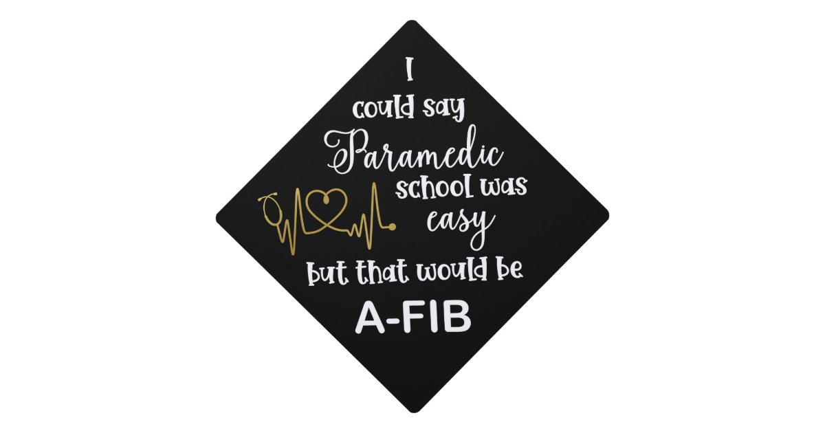 Paramedic School Grad Cap Topper | Zazzle
