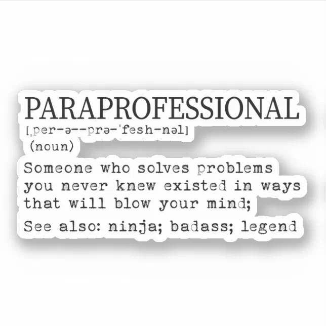 Paraprofessional Definition, Para Teacher Gift Sticker | Zazzle