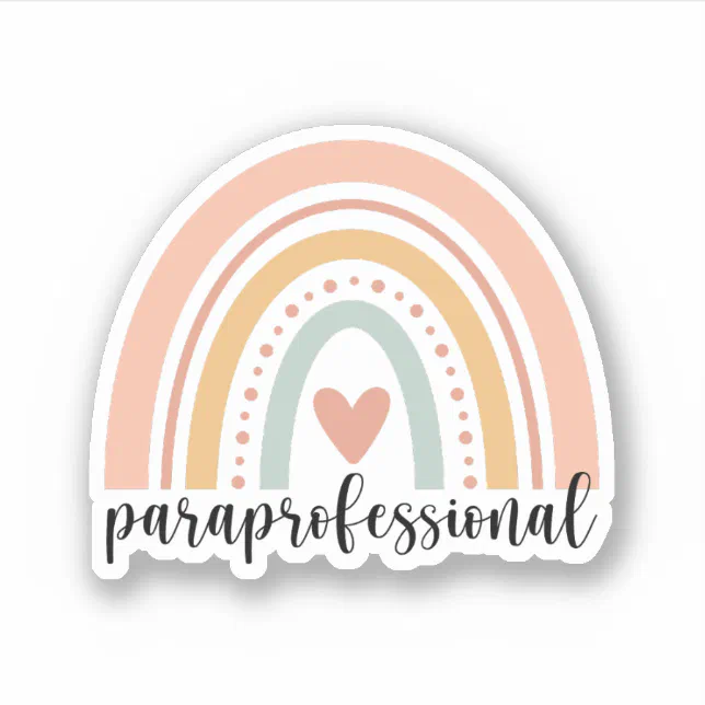 Paraprofessional Gift, Para Teacher Rainbow Sticker | Zazzle