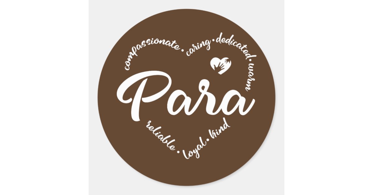 Paraprofessional Heart Para Teacher Assistant Classic Round Sticker ...