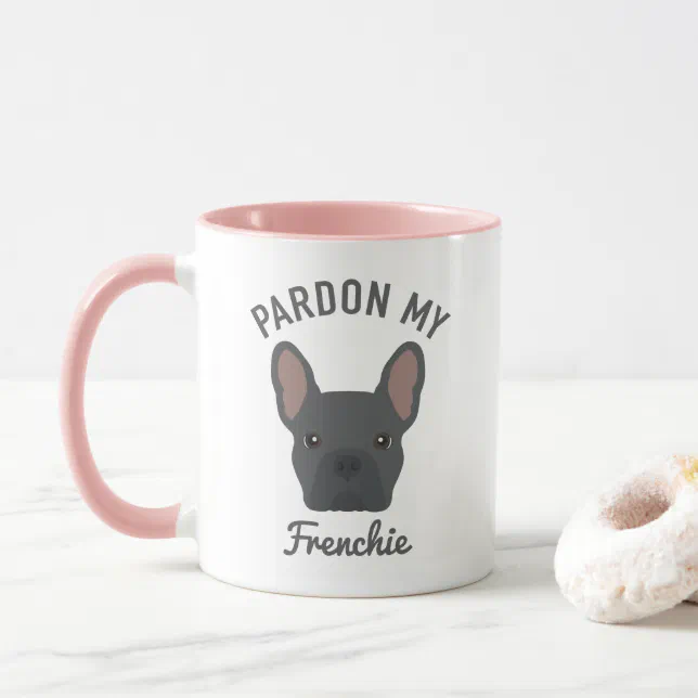 Pardon my Frenchie | Cute Blue French Bulldog Mug | Zazzle
