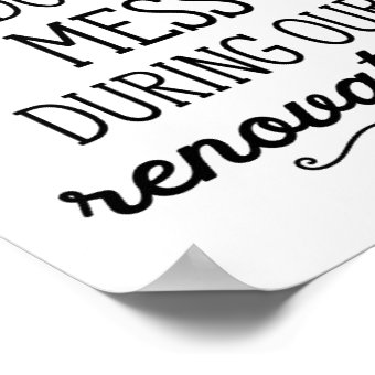 Pardon Our Mess During Our Renovations Sign | Zazzle