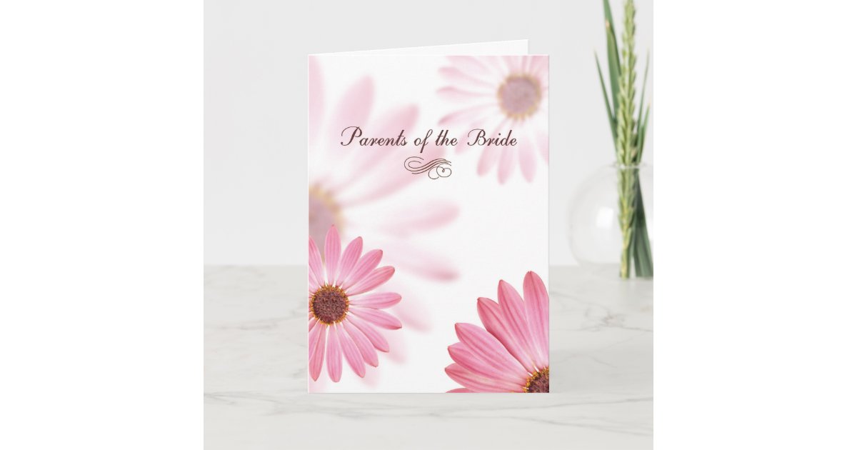 Parents of the Bride Congratulations Pink Daisies Card | Zazzle