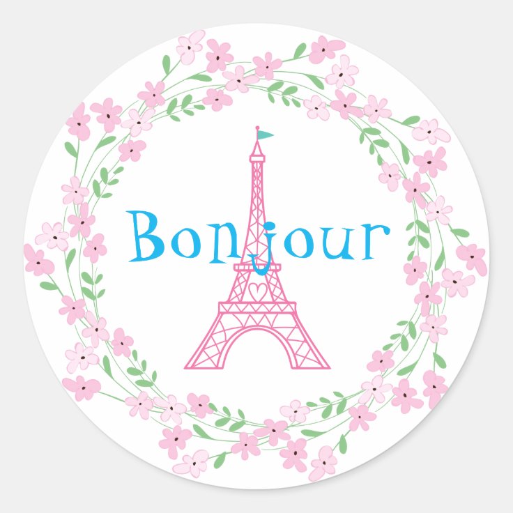 Paris Bonjour Pink Floral Classic Round Sticker | Zazzle