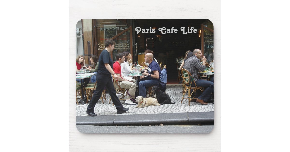 Paris Cafe Life Mousepad | Zazzle