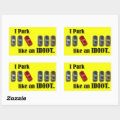 Parking Idiot Rectangular Sticker | Zazzle