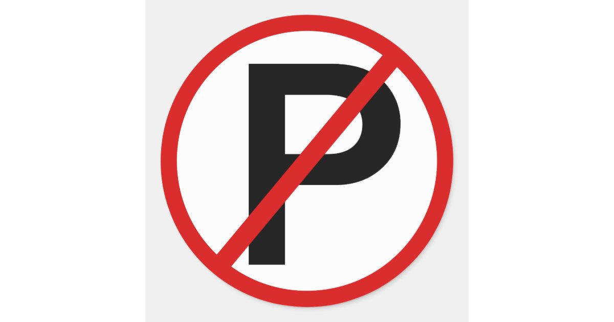 Parking Not Allowed Stickers | Zazzle