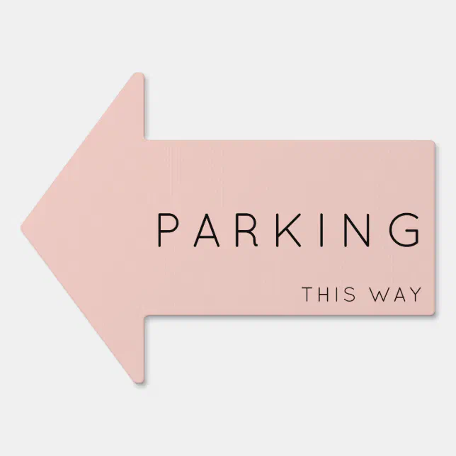 Parking This Way Arrow Light Pink Yard Sign | Zazzle