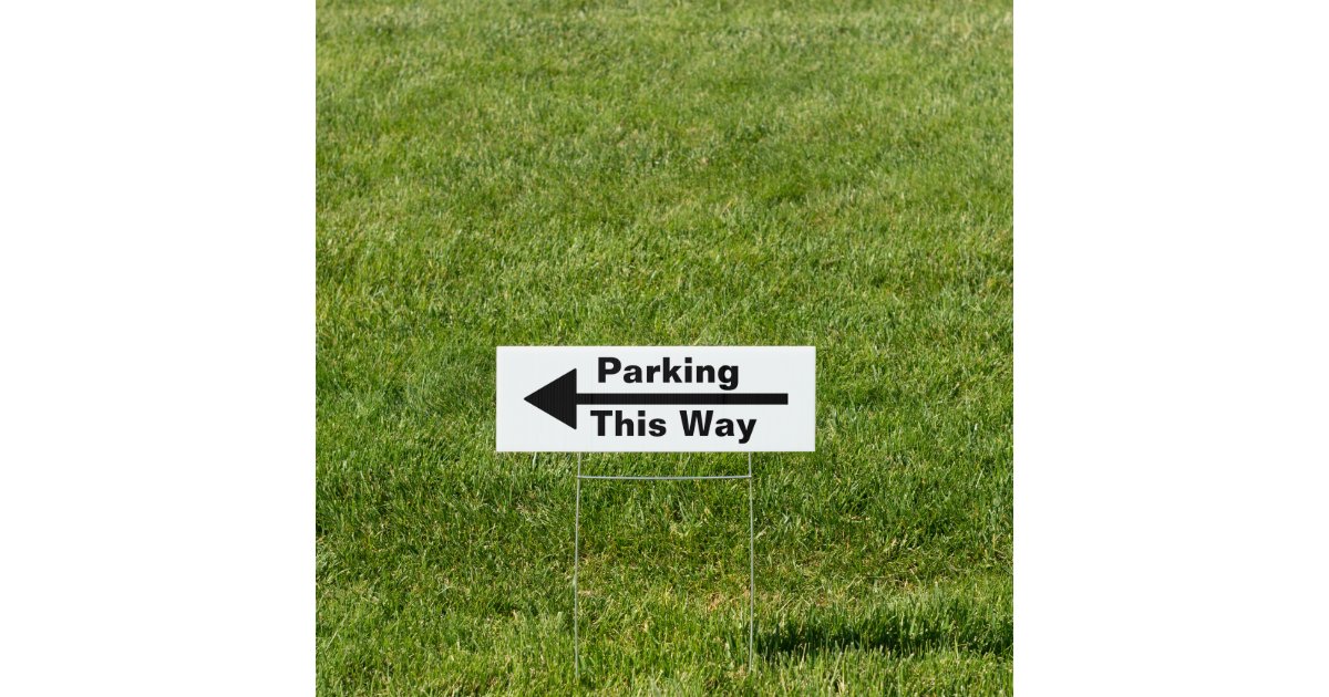Parking This Way Arrow Sign | Zazzle