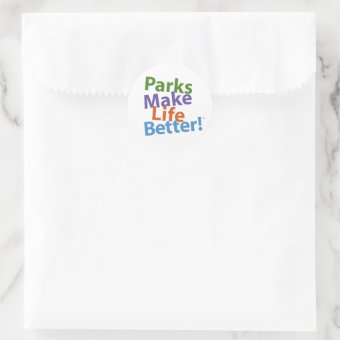 Parks Make Life Better! Official Logo Classic Round Sticker | Zazzle
