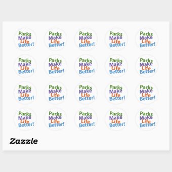 Parks Make Life Better! Official Logo Classic Round Sticker | Zazzle