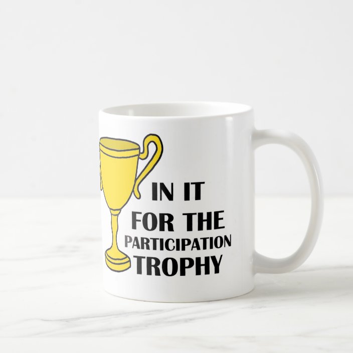 Participation Trophy Mug | Zazzle.com