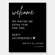 Party Accordingly Postponed Wedding Welcome Sign | Zazzle
