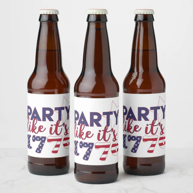 Party like it's 1776 - American Flag Typography Beer Bottle Label | Zazzle