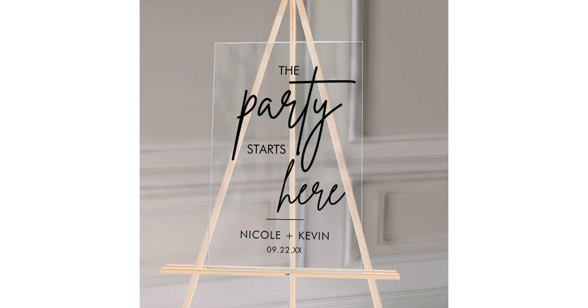 Party Starts Here Wedding Welcome Acrylic Sign | Zazzle