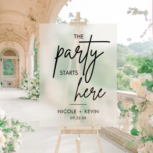 Party Starts Here Wedding Welcome Frosted Acrylic Sign | Zazzle