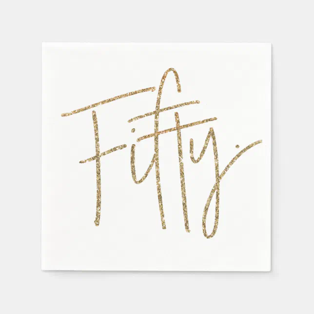 PARTY TABLE fifty script modern 50 gold glitter Napkins | Zazzle