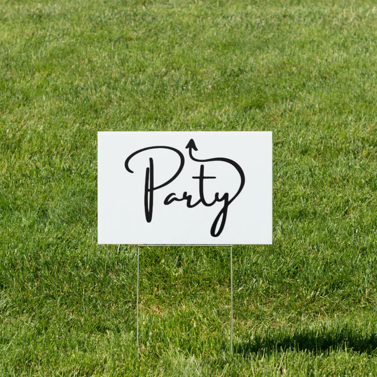 Party this way arrow straight ahead Yard Sign | Zazzle